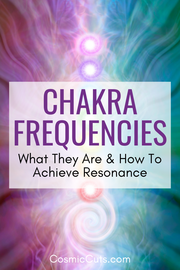 Chakra Frequencies: What They Are & How to Achieve Resonance (2025)
