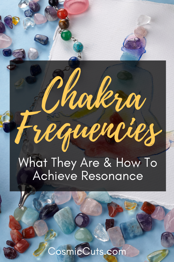 Chakra Frequencies: What They Are & How to Achieve Resonance (2025)