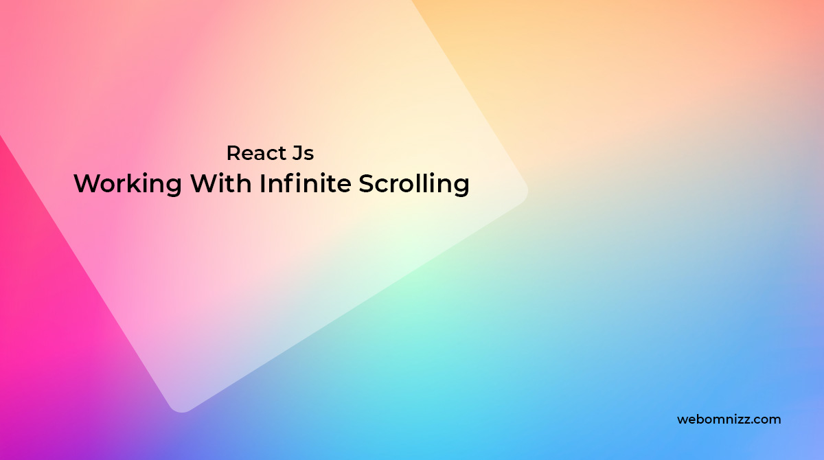 Infinite Scrolling In React Javascript Otosection